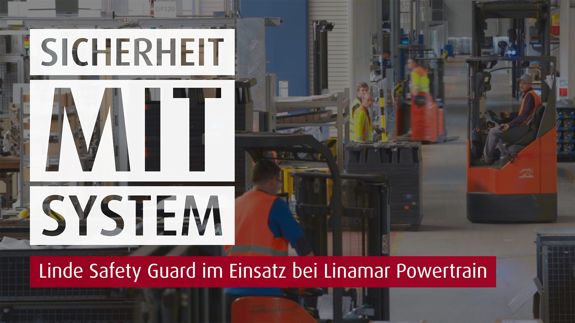 Linde Safety Guard im Einsatz bei Linamar Powertrain